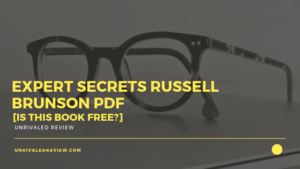 Expert Secrets Russell Brunson PDF [Is This Book Free?]